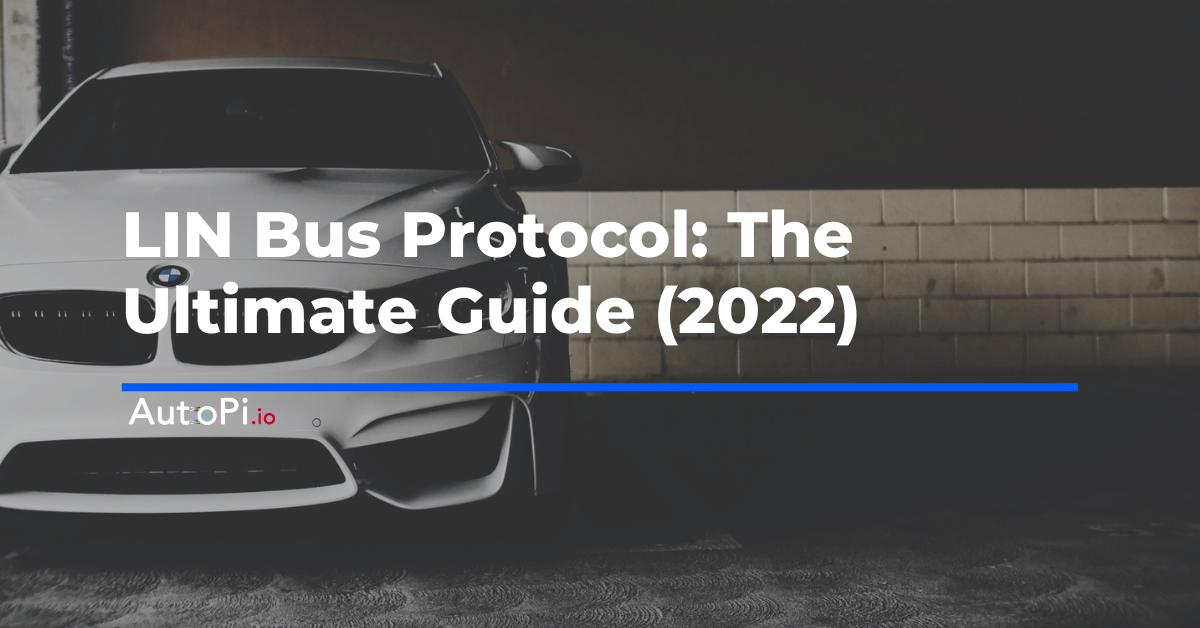 LIN Bus Simplified: The Ultimate Guide in 2023